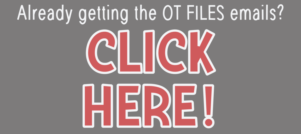 Freebie Files - The OT Files